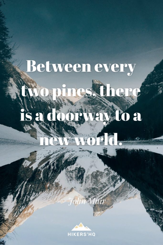 50 Inspirational Hiking Quotes for your Pinterest or Instagram